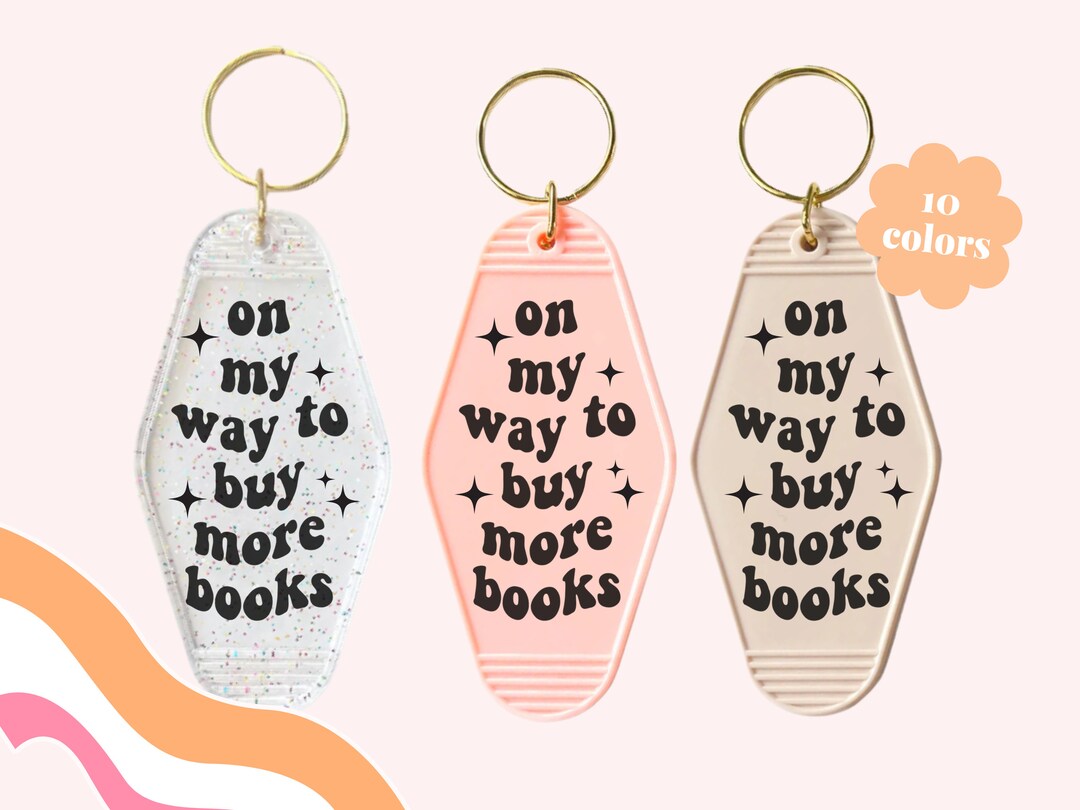 Bookish Book Lover Motel Keychain on My Way to Buy More - Etsy