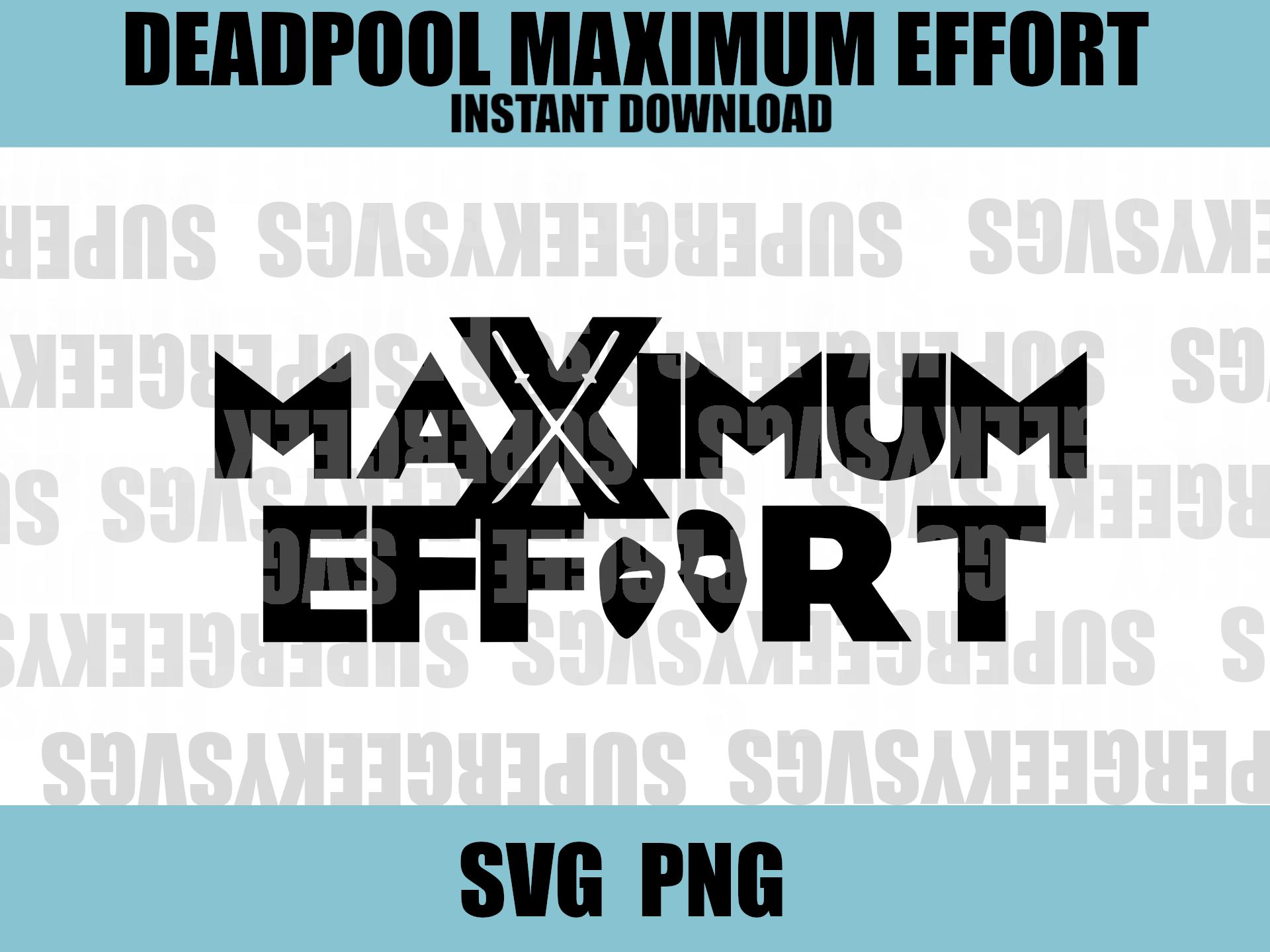 Deadpool Maximum Effort Logo SVG DP Cricut Cut File Deadpool Stickers ...