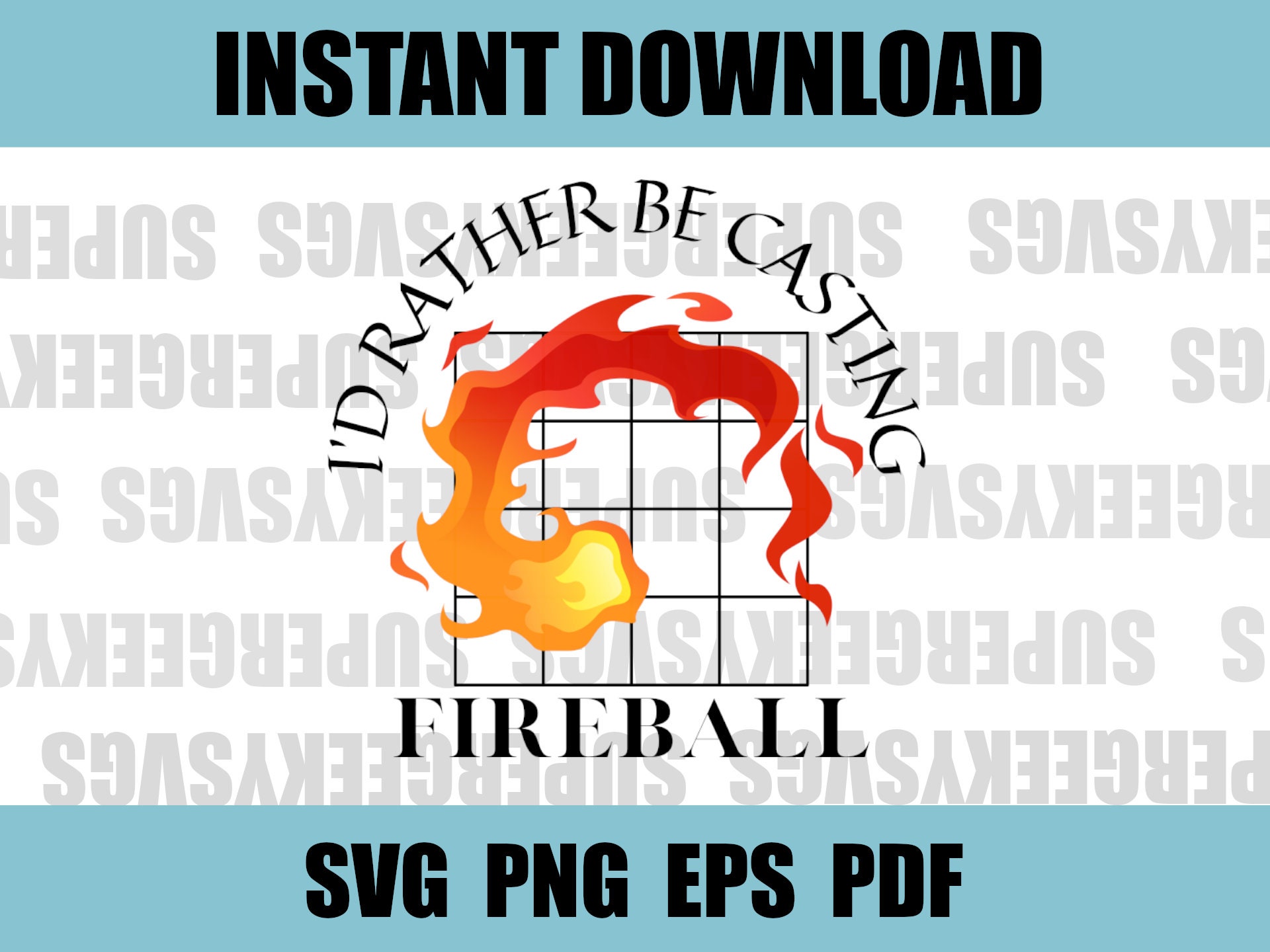 Dungeons and Dragons Quick Design - I'd Rather Cast Fireball - DND PNG ...
