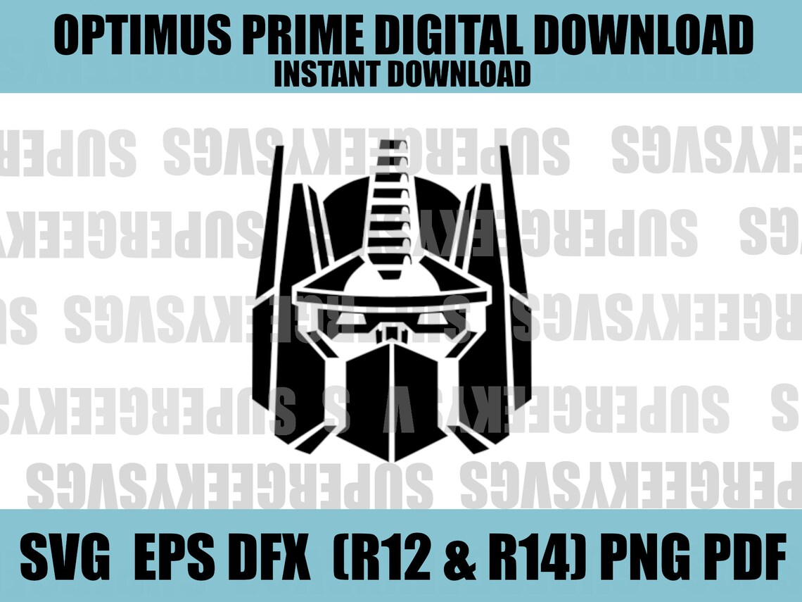 Optimus Prime SVG Autobots Cricut Cut File 80s Cartoons for Silhouette ...