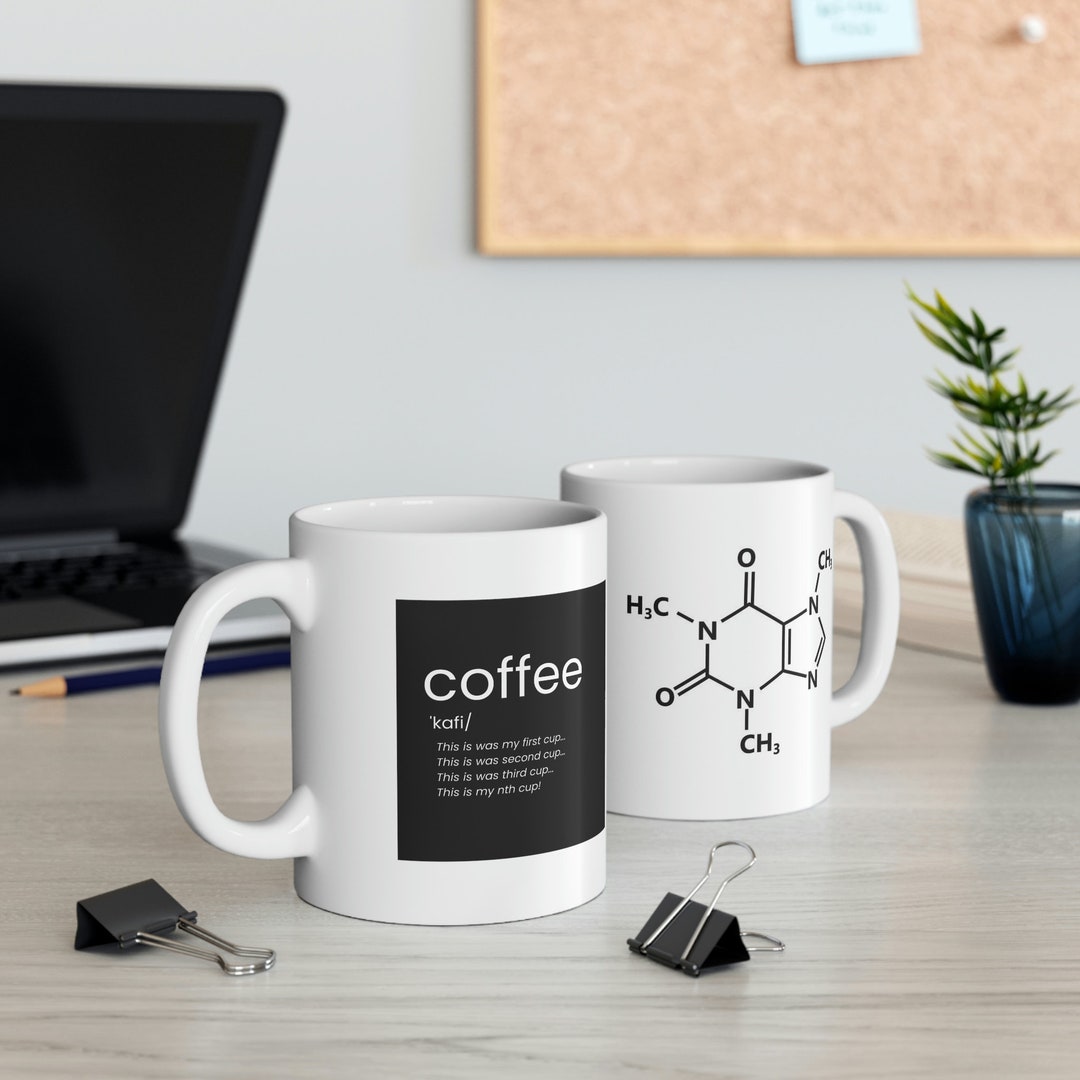 Coffee Caffeine Molecule Mug 11oz This is My Nth Cup Geek Mug Nerd Mug ...