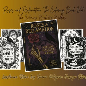 Gothic Affirmation Coloring Book for Women | Roses & Reclamation Vol. 1 ...