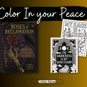 Gothic Affirmation Coloring Book for Women | Roses & Reclamation Vol. 1 ...