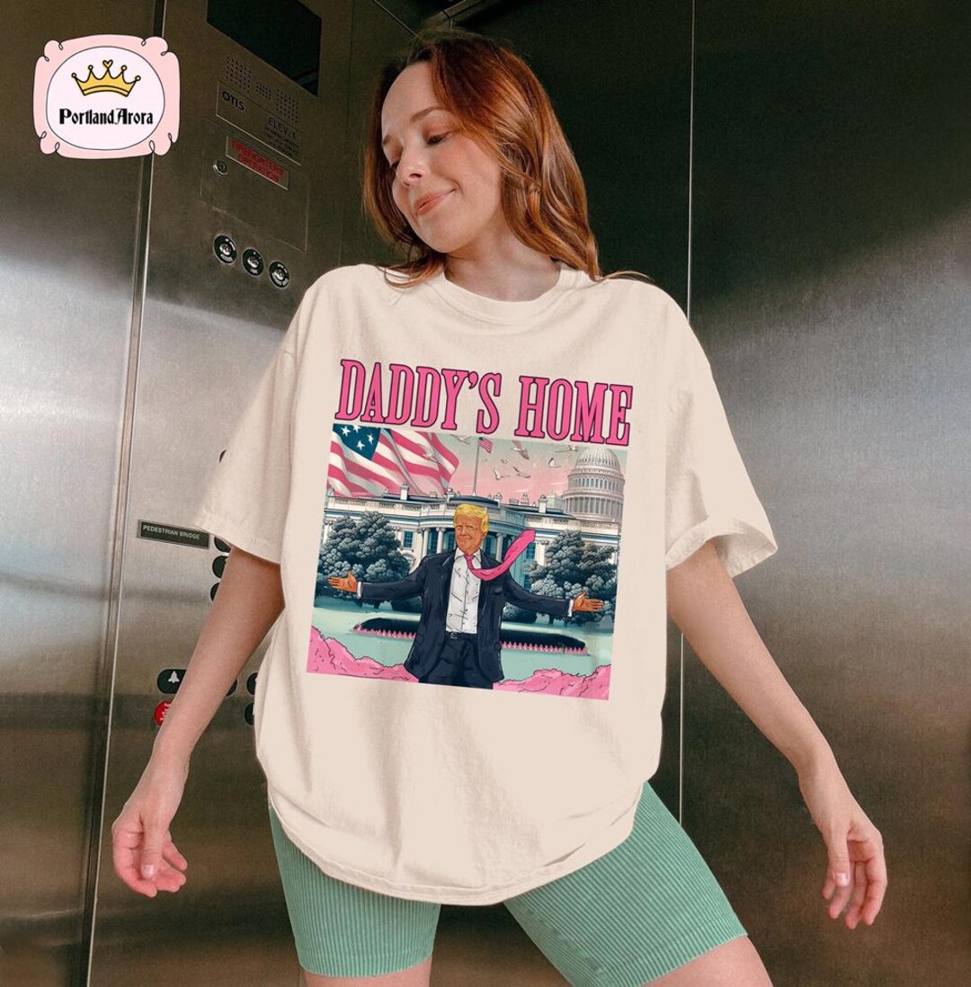 Daddys Home White House Pink Trump 2024, MAGA Supporter Election 2024 ...