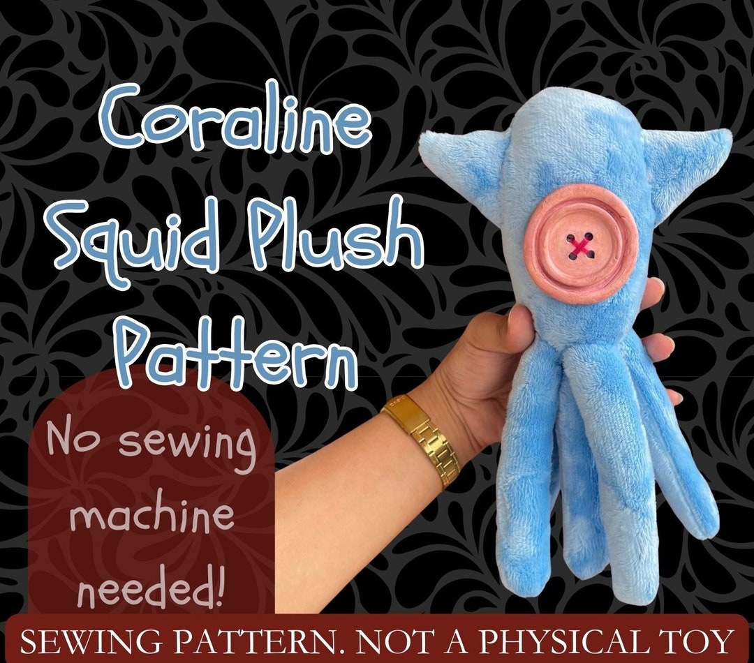 Coraline Squid Plush Sewing Pattern, Instant Download PDF PATTERN ONLY ...