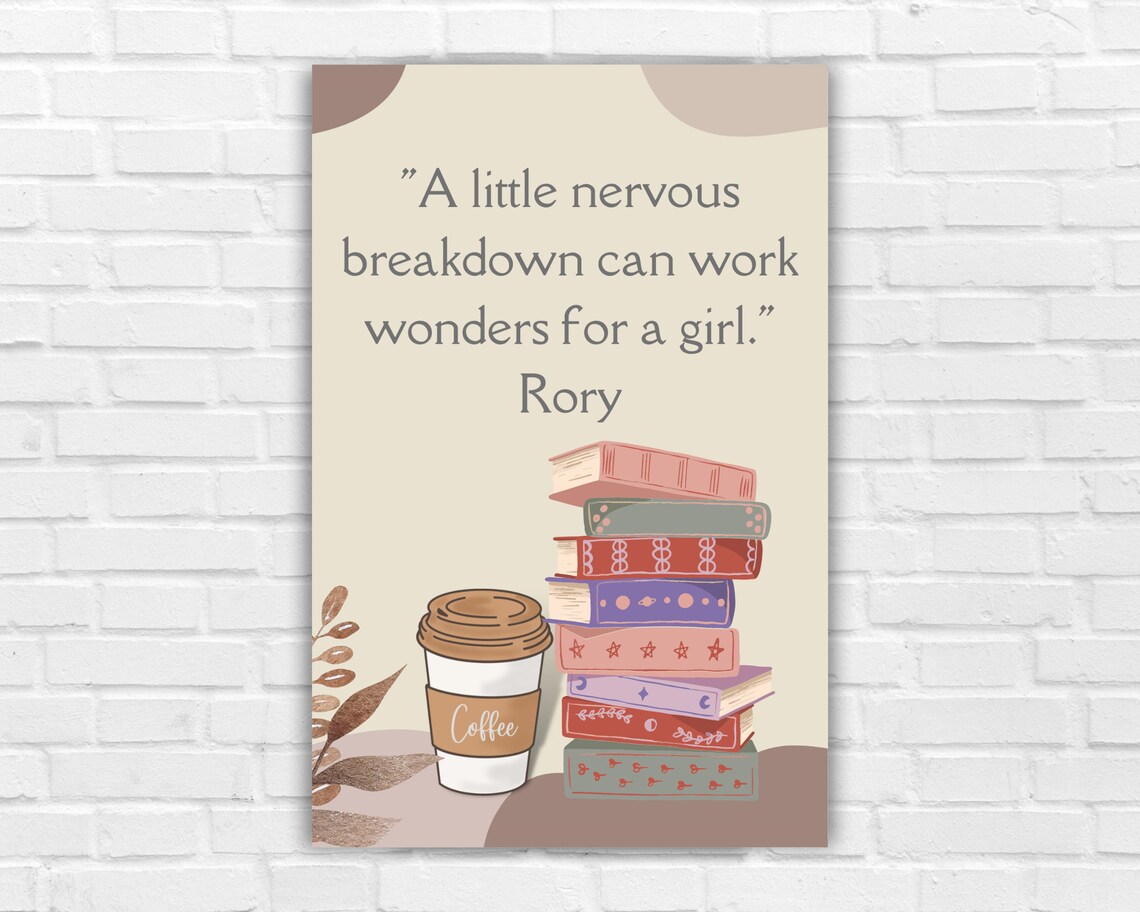 A Little Nervous Breakdown Rory Quote Printable Poster. - Etsy