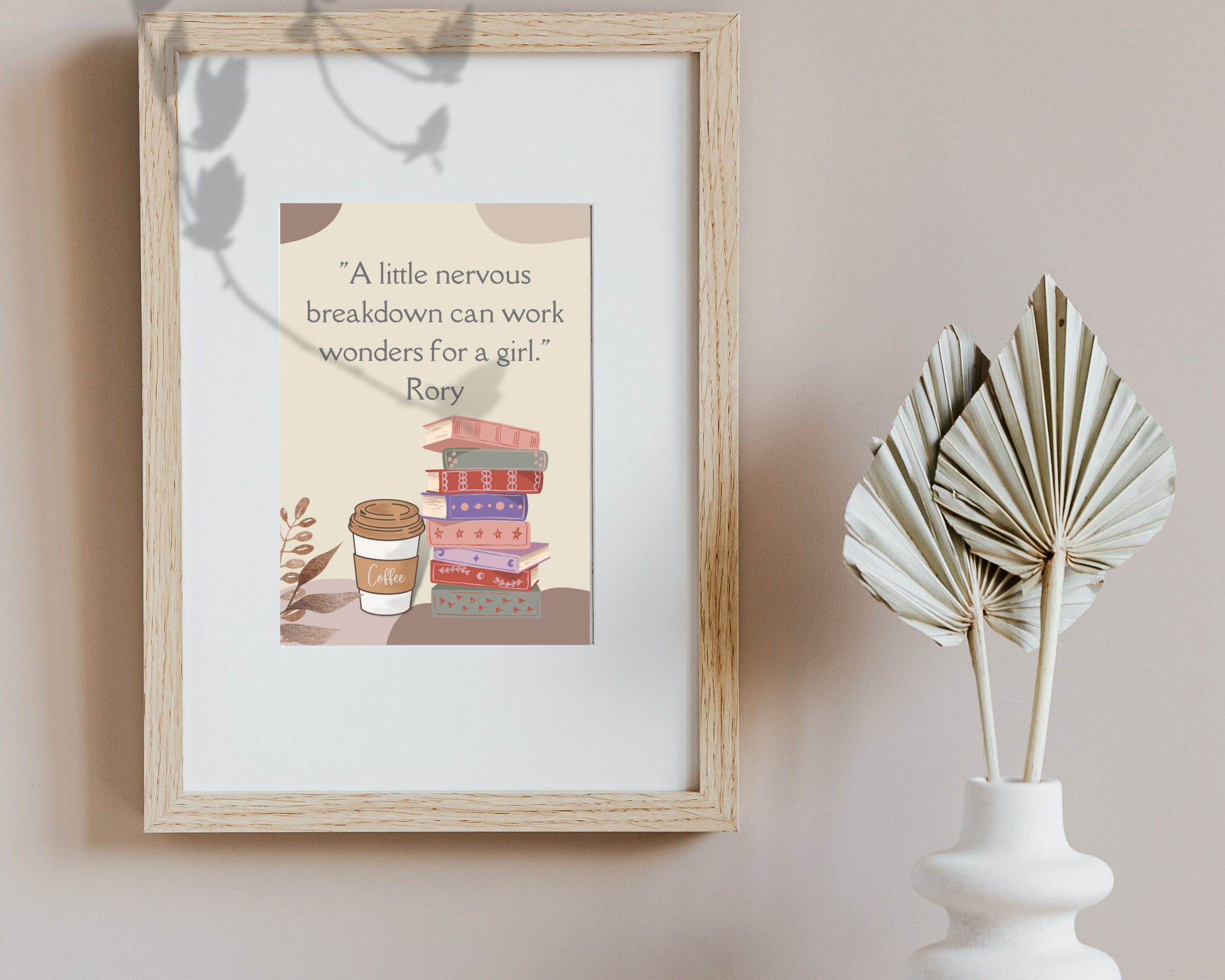 A Little Nervous Breakdown Rory Quote Printable Poster. Coffee, Books ...