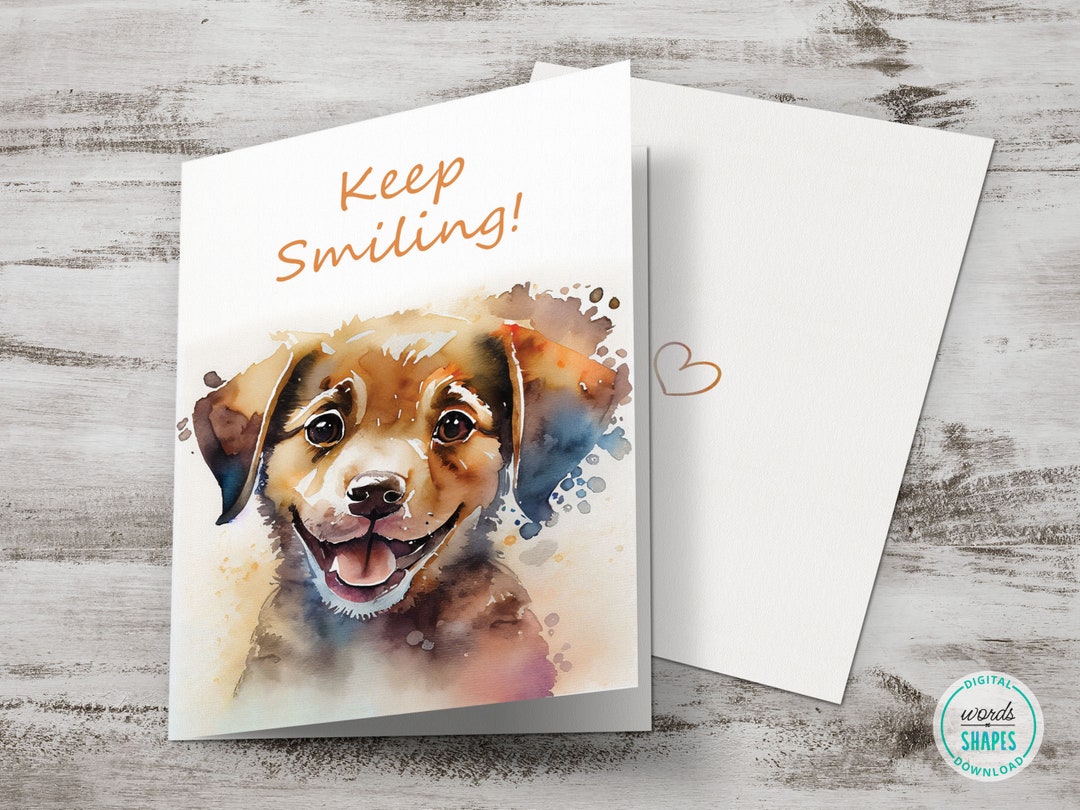 Printable Keep Smiling Card, Cute Puppy Greeting Card, Dog Watercolor ...