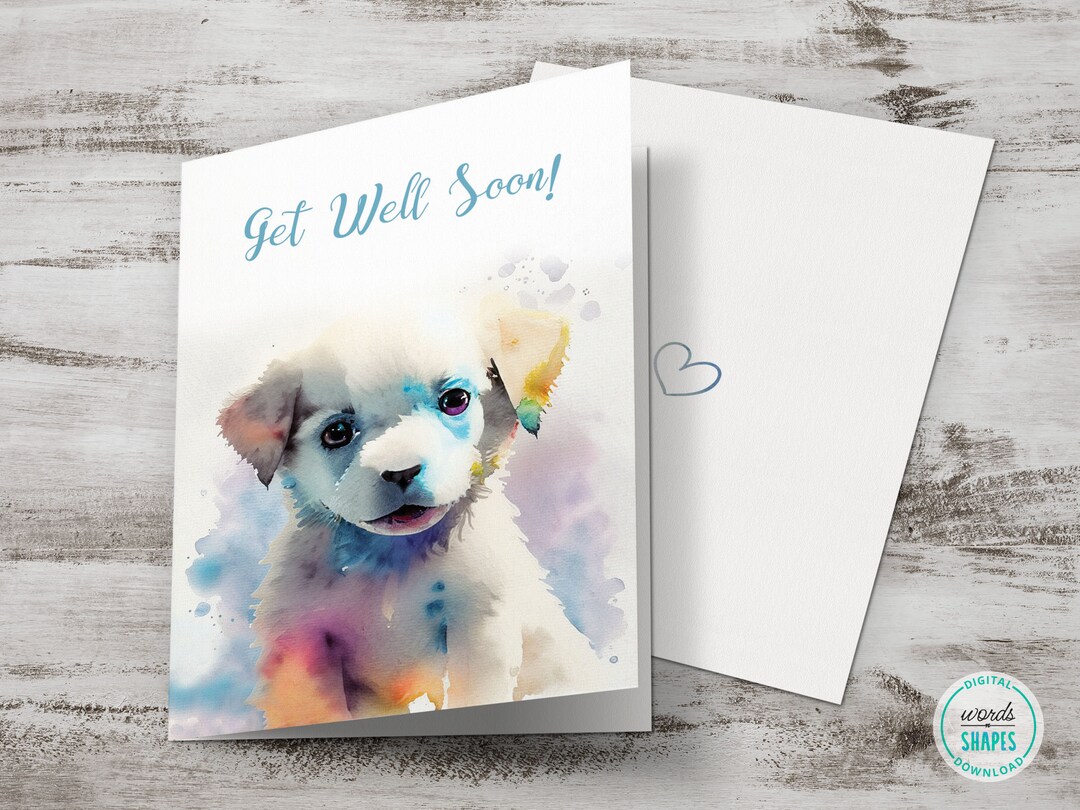 Printable Get Well Soon Card, Cute Puppy Greeting Card, Dog Watercolor ...