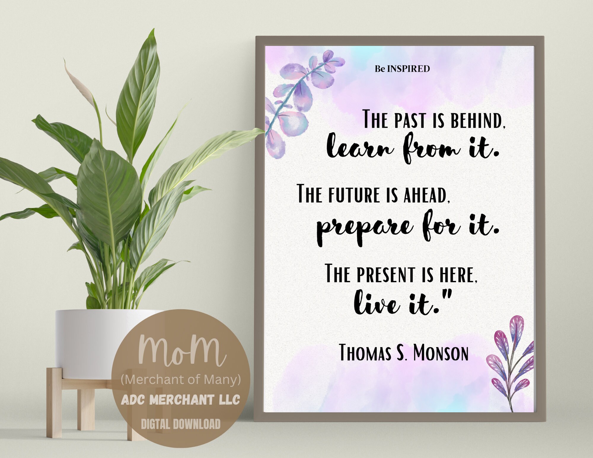 LDS Quote, Thomas Monson, Printable Wall Art Print, Motivational ...