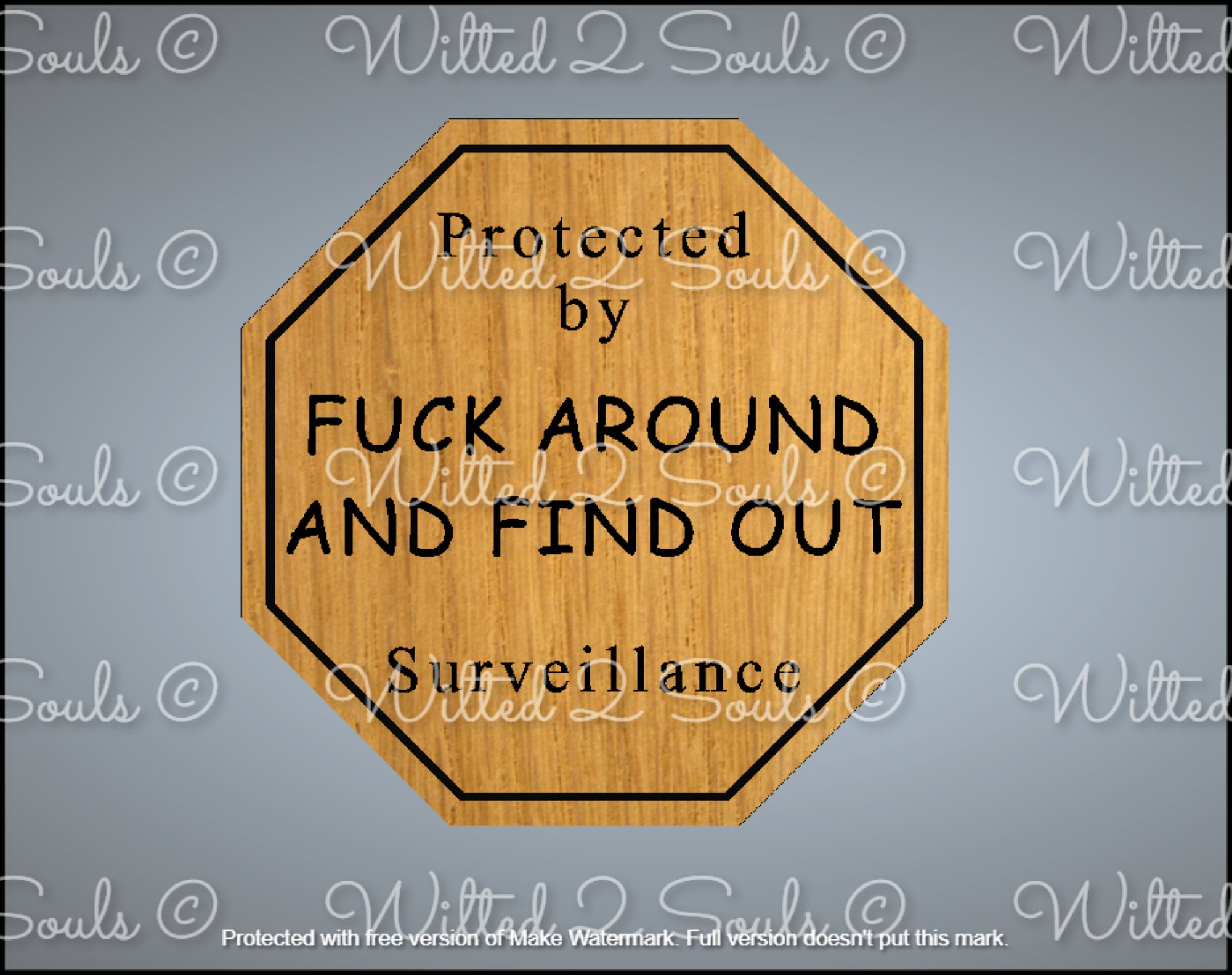 FAFO F*ck Around and Find Out Wood STOP Sign FAFAO Cnc Laser File ...