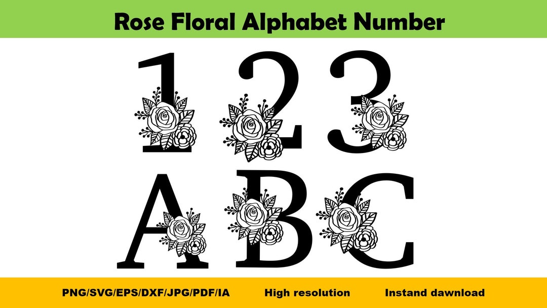 Rose Floral Alphabet and Numbers SVG, Flower Monogram Frame Alphabet ...