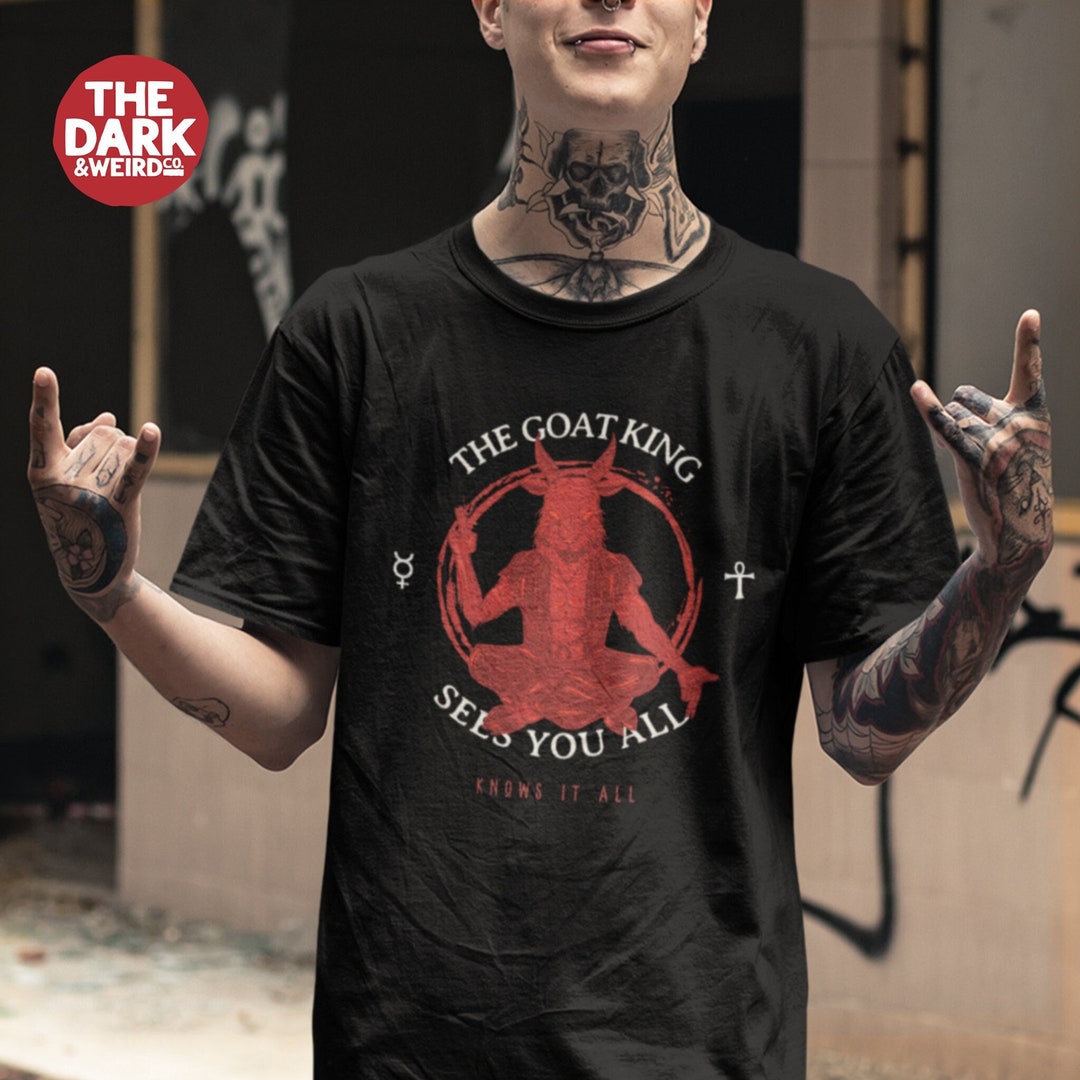 Satanic T Shirt, Devil Sigil of Baphomet Gothic Goat King Quote Tshirt ...