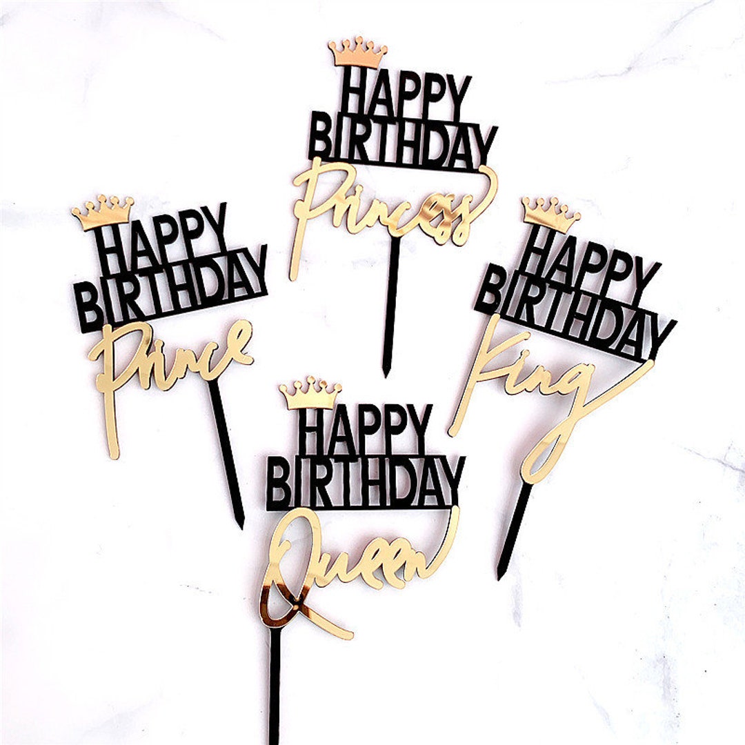 Crown Happy Birthday King Queen Princess Prince Acrylic Cake Topper - Etsy