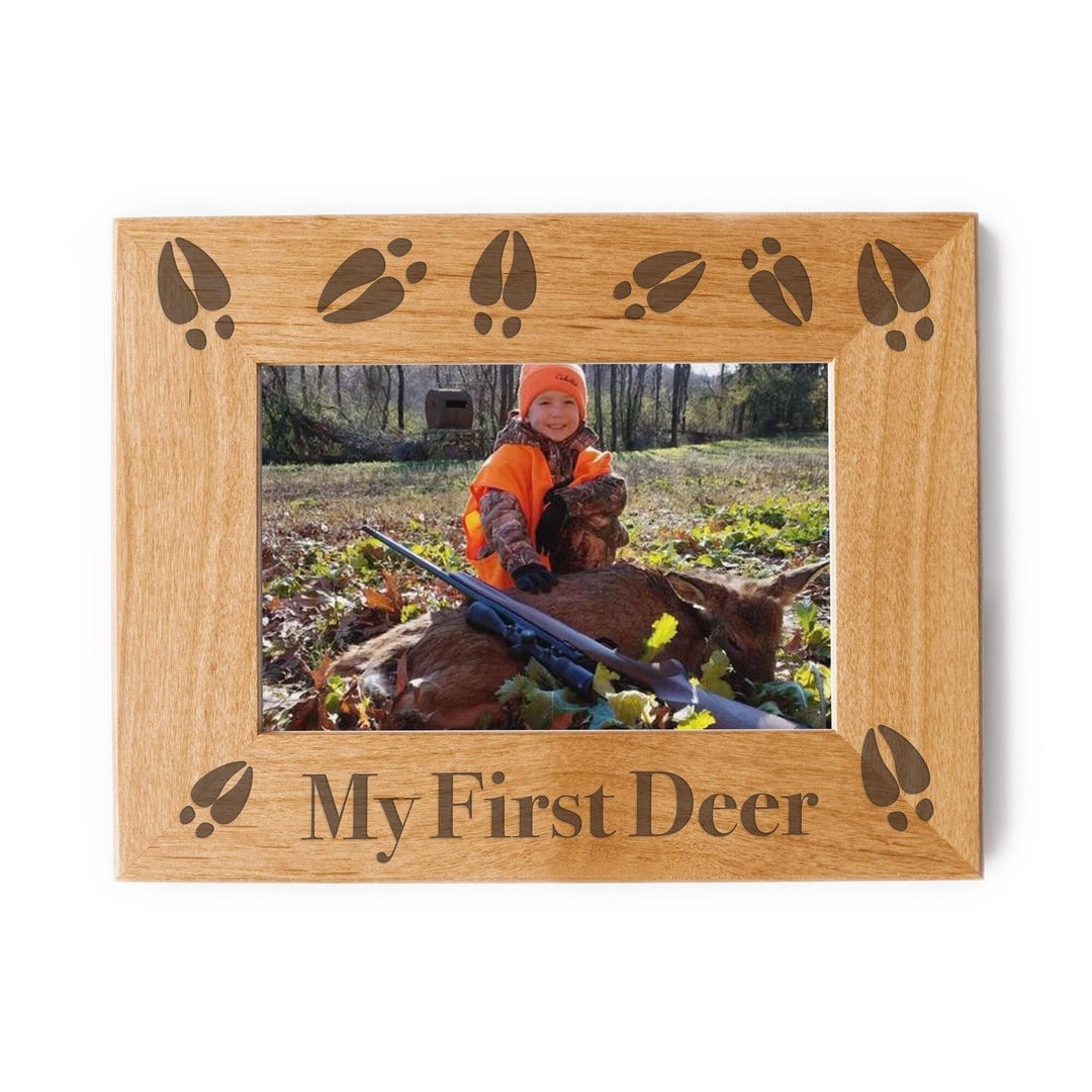 My First Deer Picture Frame - Picture Frame, Photo Frame, Deer Hunting ...