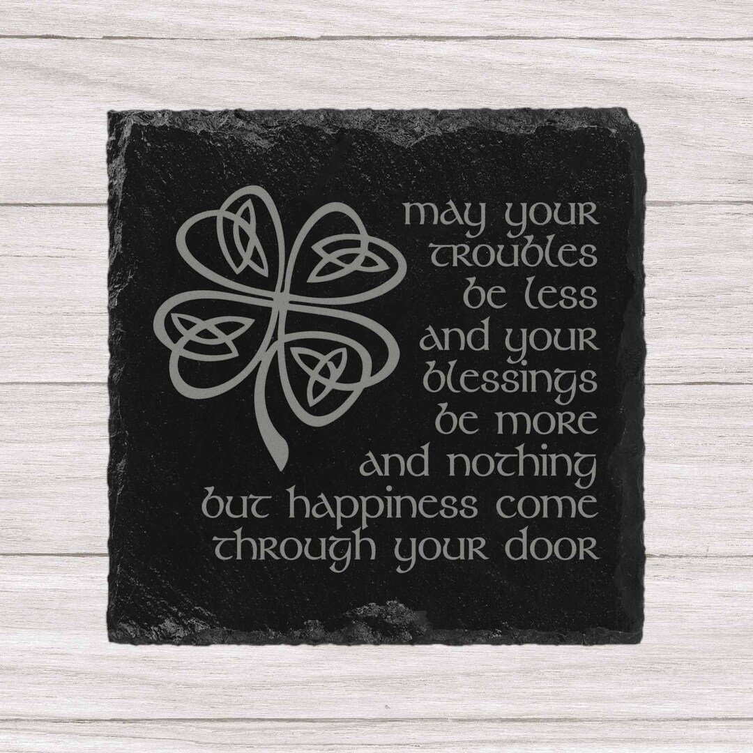 Irish Quote St Particks Coaster Slate Coasters, Housewarming Gift ...
