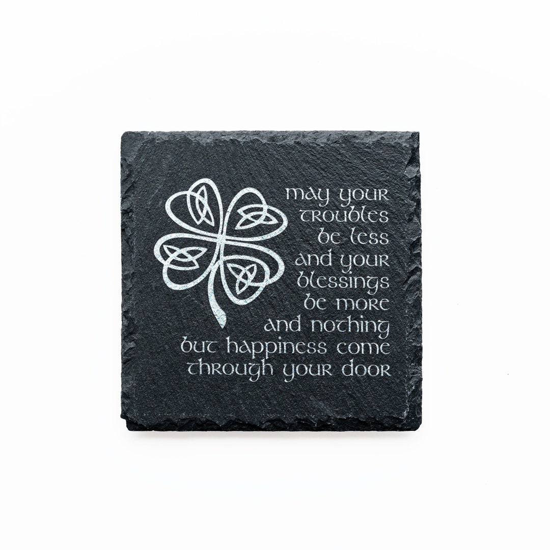 Irish Quote St Particks Coaster Slate Coasters, Housewarming Gift ...