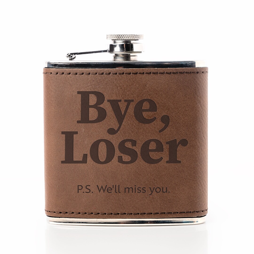 Bye Loser Flask Flask for Men, Gifts for Men, Unique Gifts, Funny Gifts ...