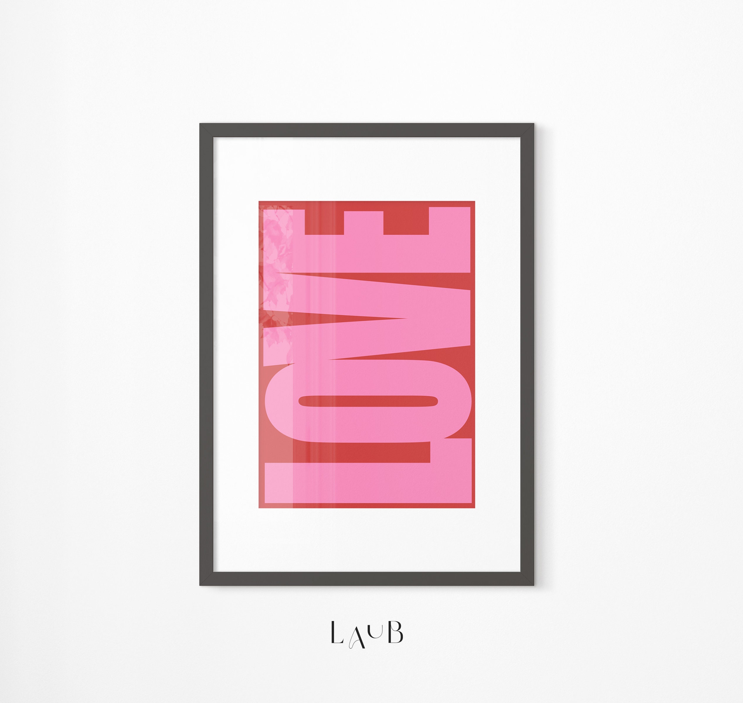 Valentine LOVE Statement Modern Pink Red Minimalist Printable Wall Art ...