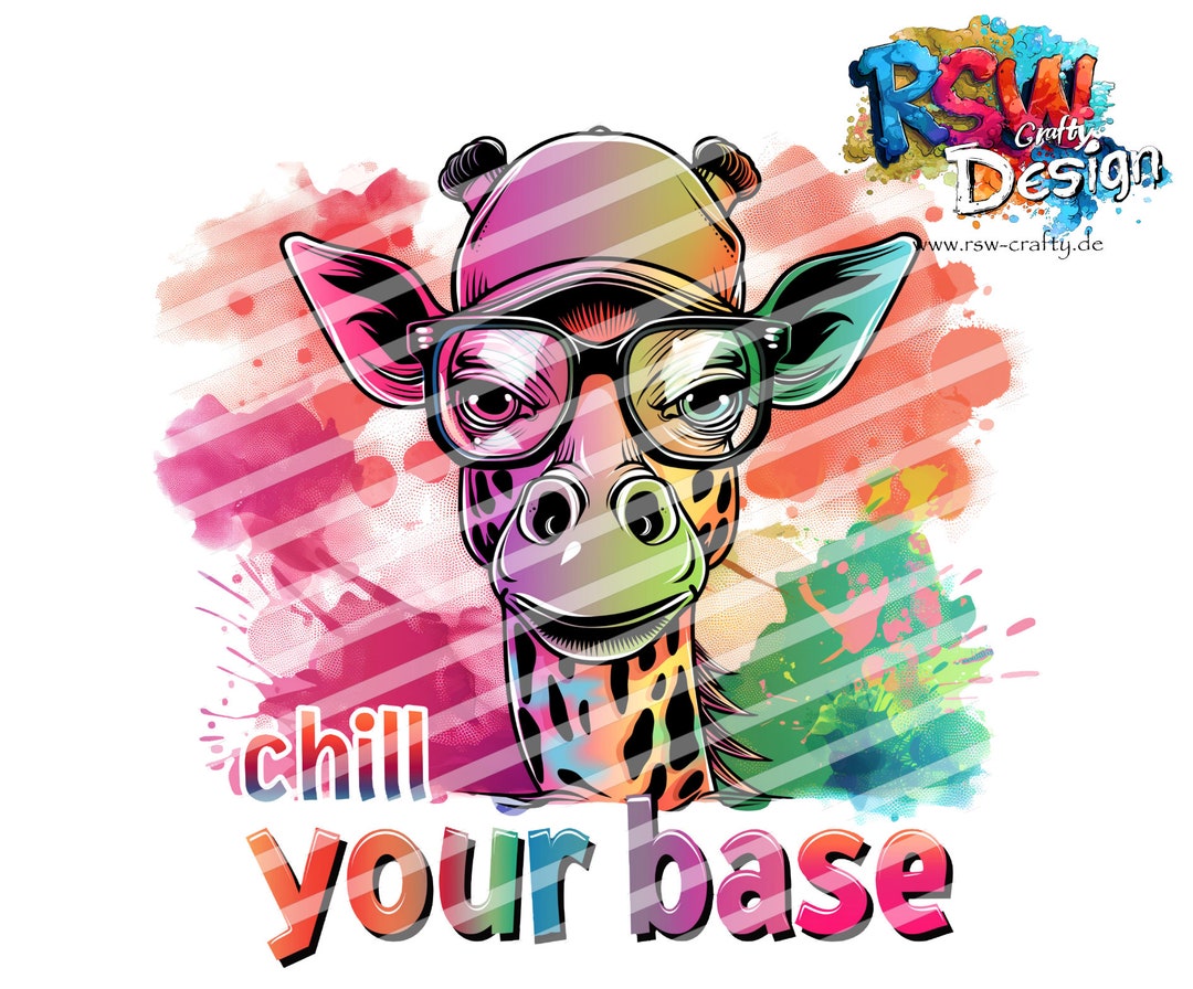 Giraffe Chill Your Base_01 in Cartoon Style Suitable for Sublimation ...