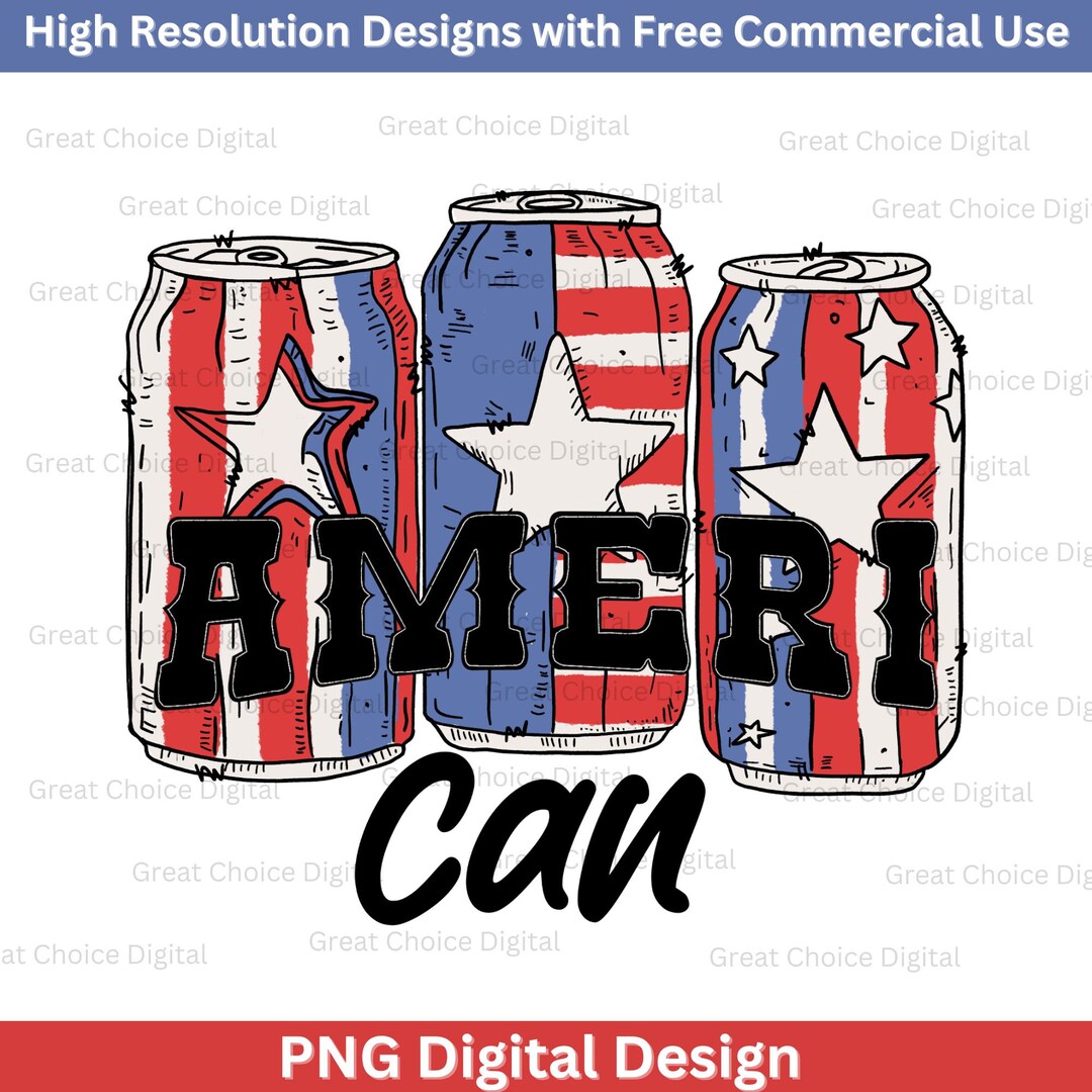 Ameri Can PNG Instant Download Sublimation Design Funny 4th of July Shirt Png Funny Independence ...