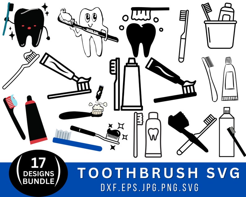 17+toothbrush Svg Bundle, Toothbrush Svg /png, Toothbrush Svg / Dxf ...