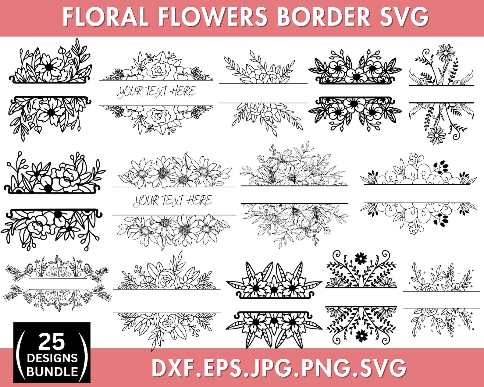 25 Floral Border Svg Bundle, Flower Frame Svg, Svg File Cricut ...