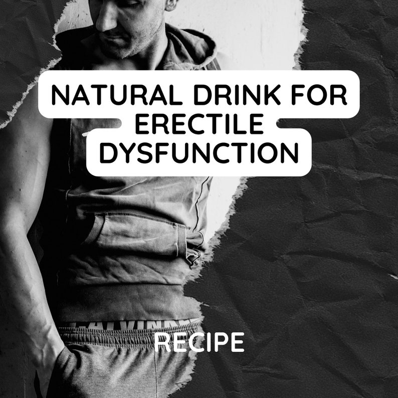 Natural Drink for Erectile Dysfunction - Etsy Canada