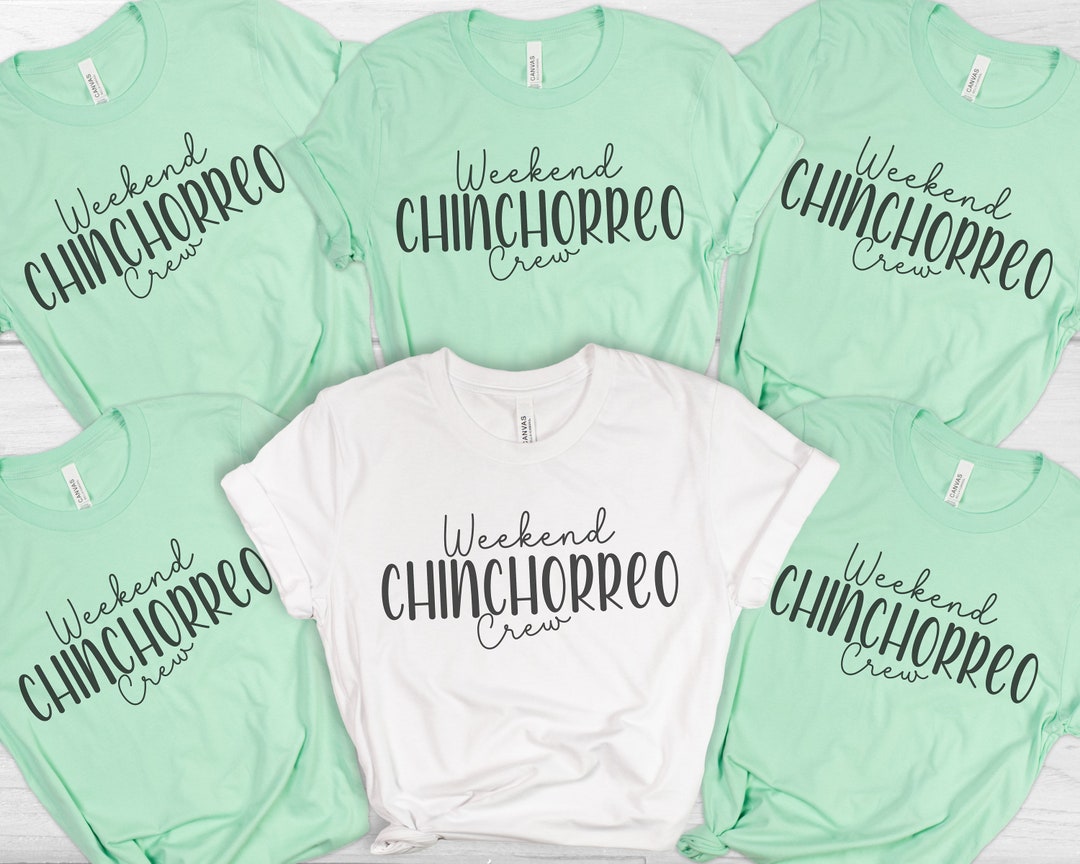 Weekend Chinchorreo Crew T-shirt,chinchorreo Shirt,corillo De ...