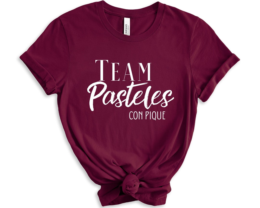 Team Pasteles Con Pique Unisex T-shirt,puerto Rican Pasteles Shirt ...