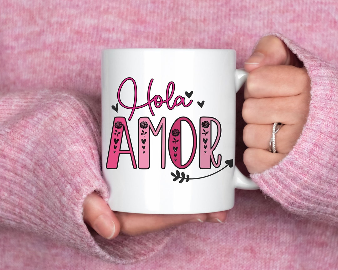 Hola Amor Coffee Mug,valentine's Day Mugs,taza De San Valentín,gift for ...