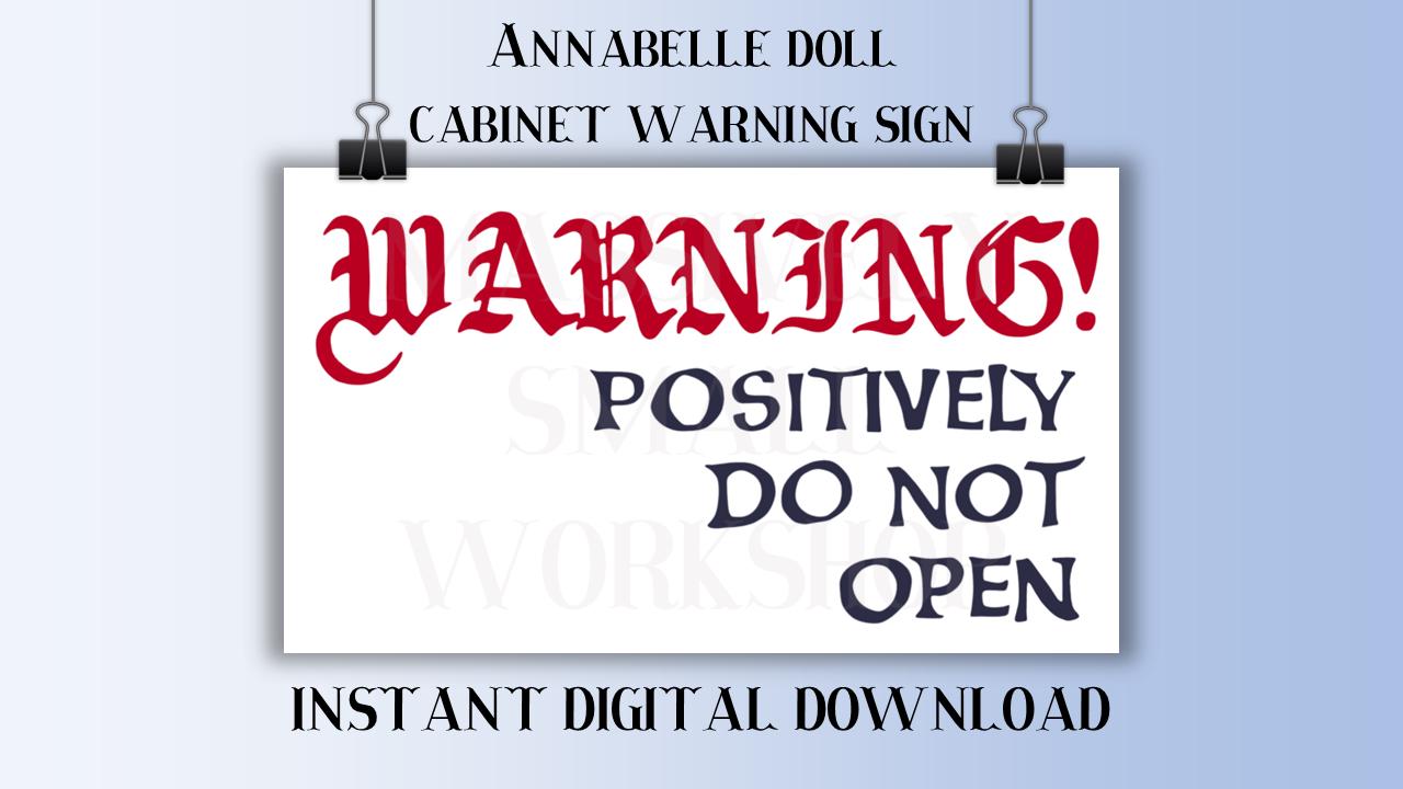 Annabelle Positively Do Not Open Sign Digital Download, the Conjuring ...