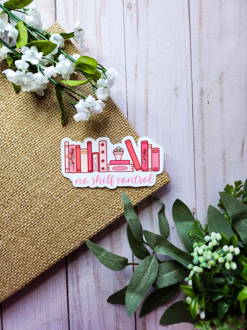No Shelf Control Bookshelf Vinyl Sticker Book Sticker Book - Etsy