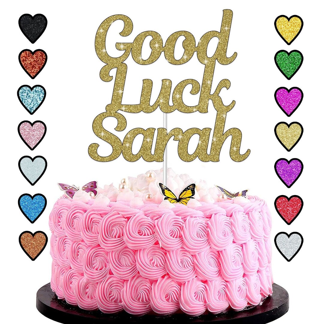 Good Luck Cake Topper, Glitter Cake Topper With Personalized Any Name ...