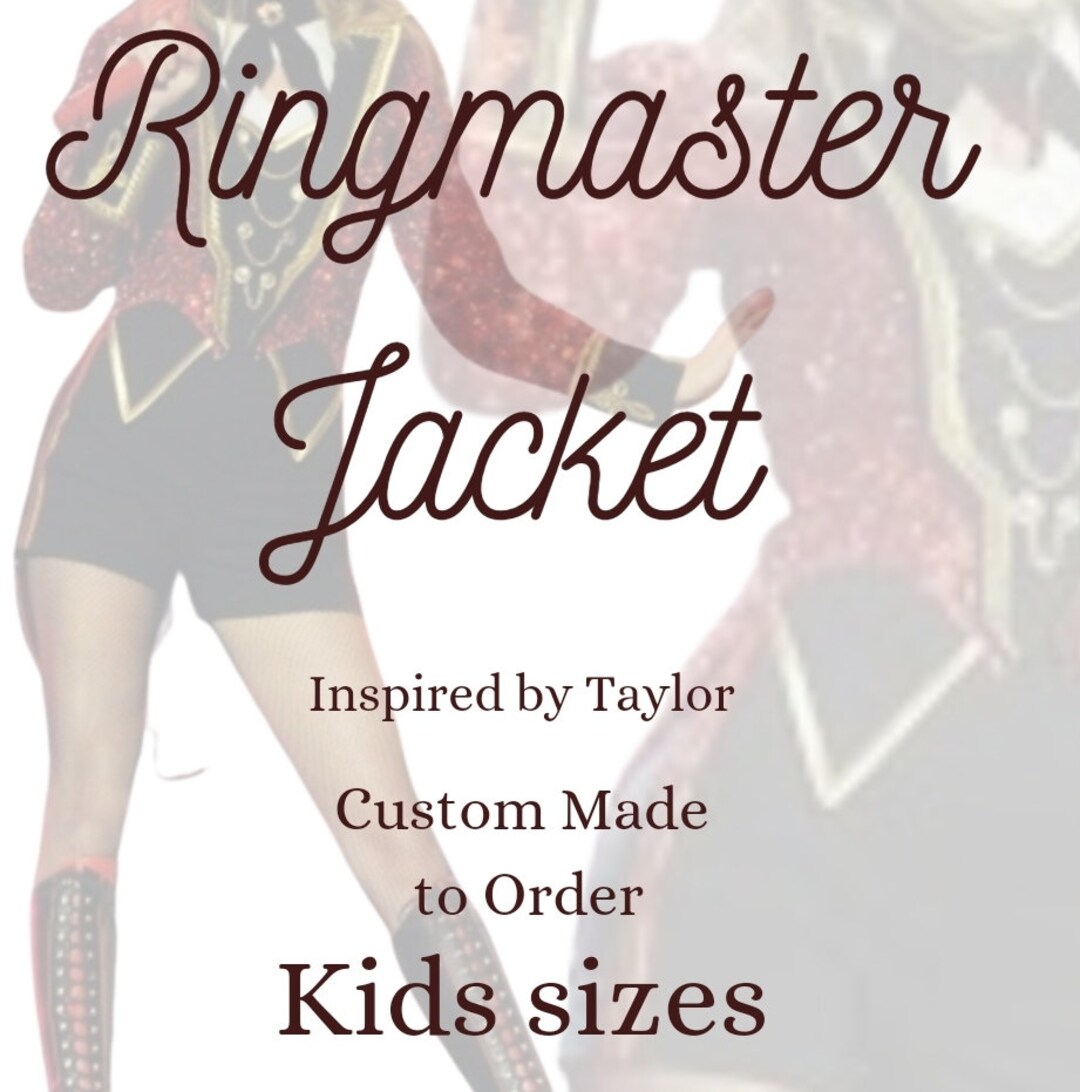 Custom for Kate GIRLS Taylor Inspired Ringmaster Jacket Swift Inspired ...