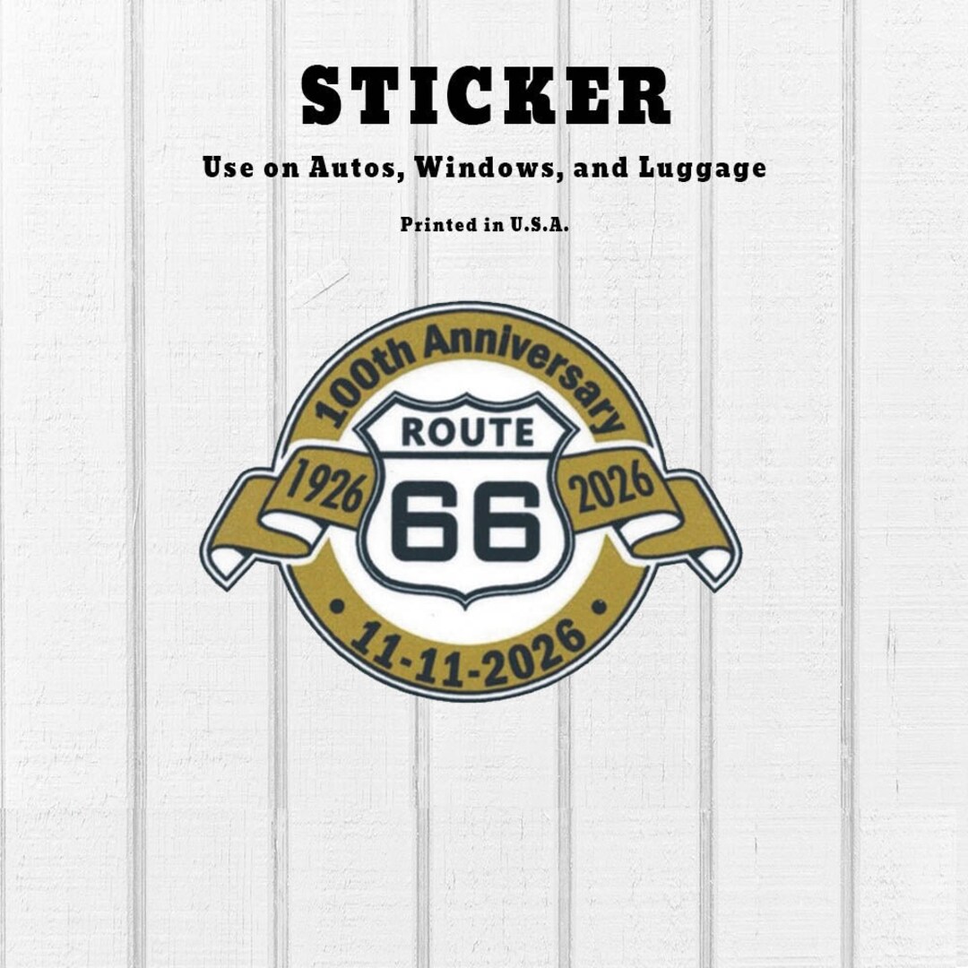 100th Anniversary Route 66 Sticker 2.75", Fade Resistant UV Protectant ...