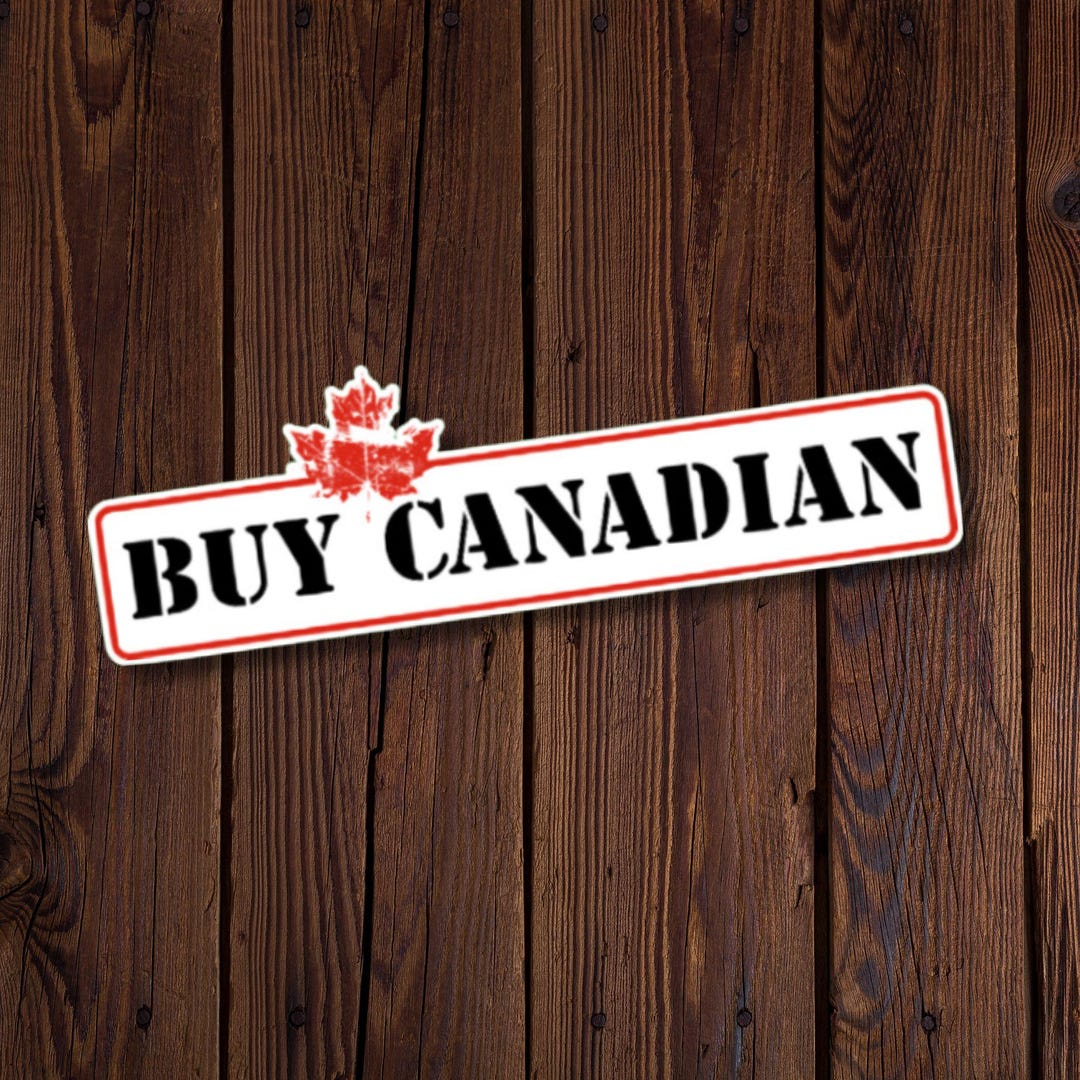 Buy Canadian Bold Sticker – Support Local, Proudly Canadian, Distressed ...