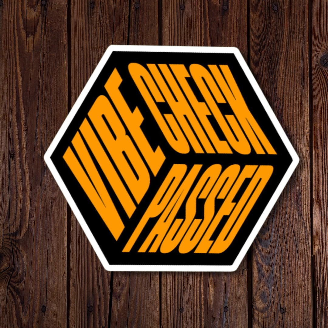 Vibes Check Passed Sticker - Positive, Motivational, Aesthetic for ...
