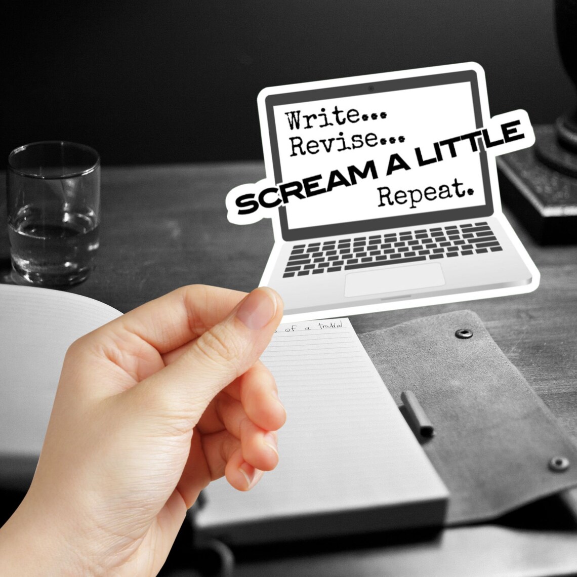 Author Sticker, Write... Revise... Scream A Little. Repeat, Water ...
