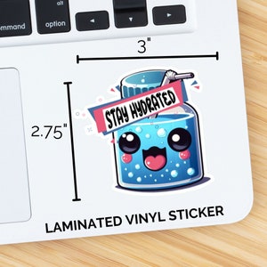 Water Bottle Sticker, Cute Stay Hydrated Reminder, Reminder to Drink ...