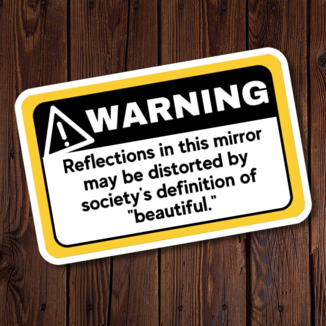 Self Lover Sticker, WARNING: Reflections in This Mirror May Be ...
