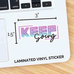 Keep Going Sticker, Bright Neon Tones, Positive Vibes - Etsy