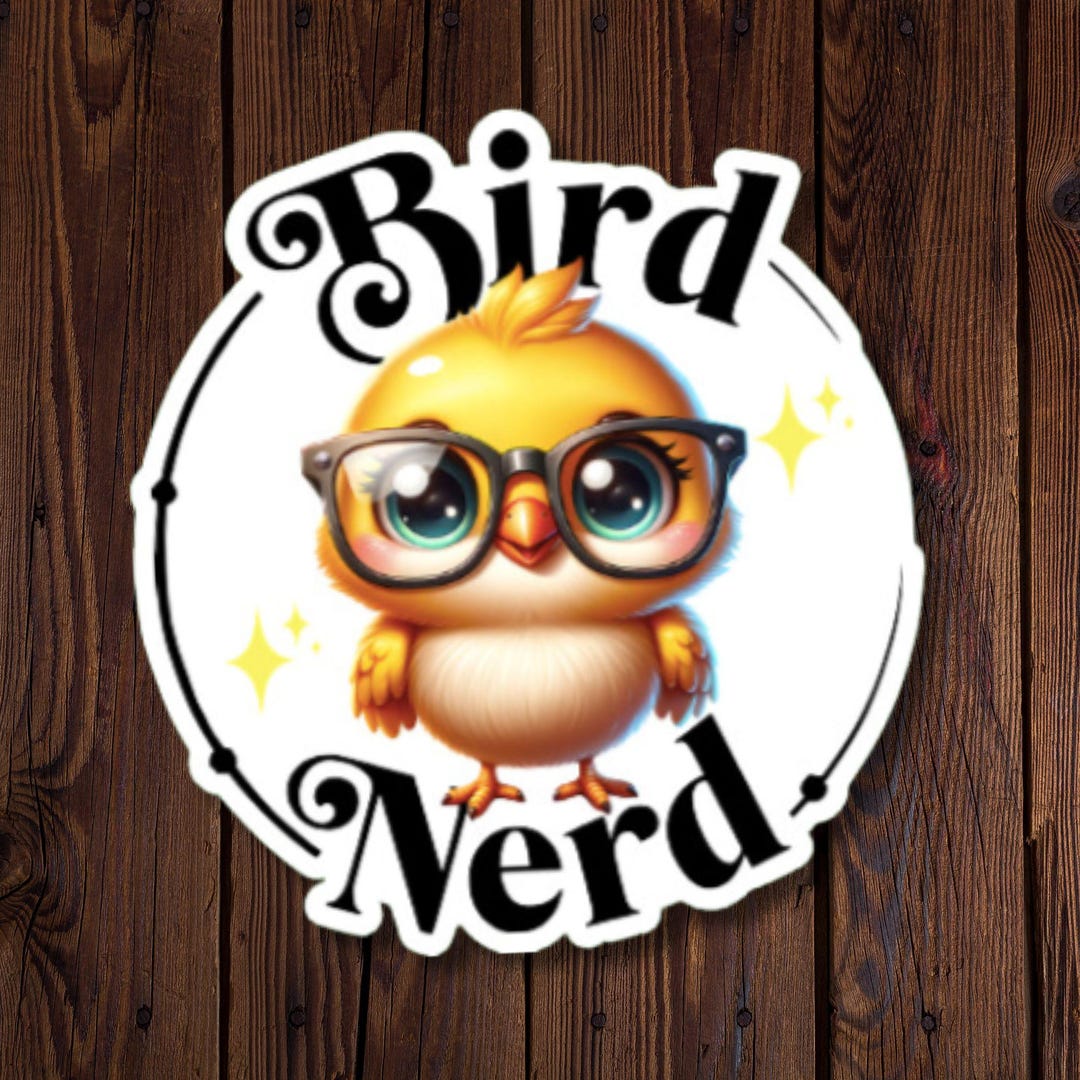 Bird Nerd Sticker - Cute Vinyl Sticker for Bird Lovers, Ornithologists ...