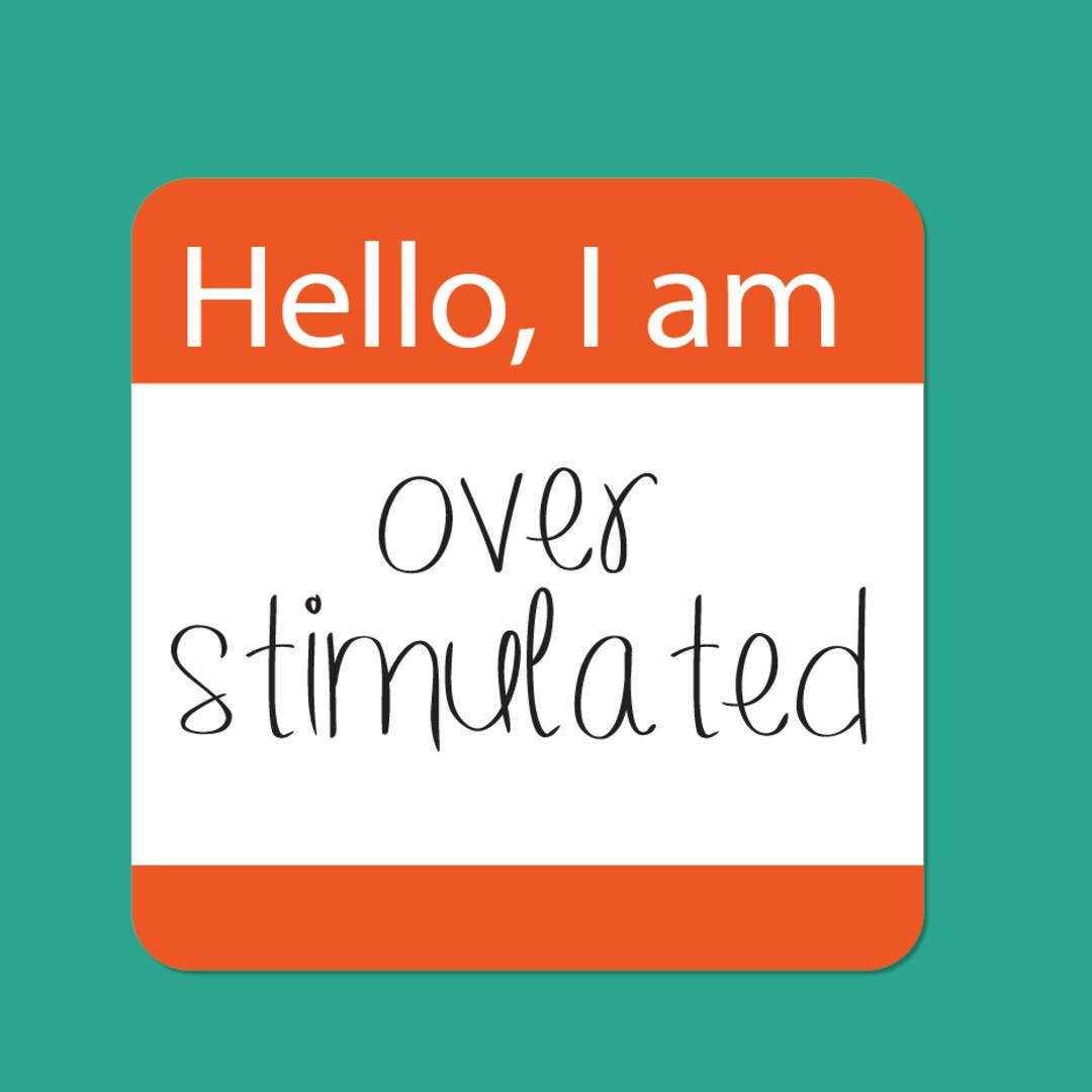 Hello I Am Overstimulated Mental Health Sticker ADHD Sticker for Laptop ...