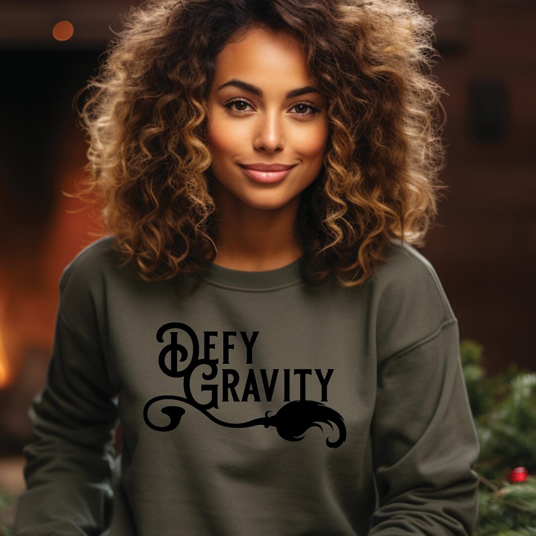 Defy Gravity Sweatshirt: Wicked Witch Broadway Musical Gift - Etsy