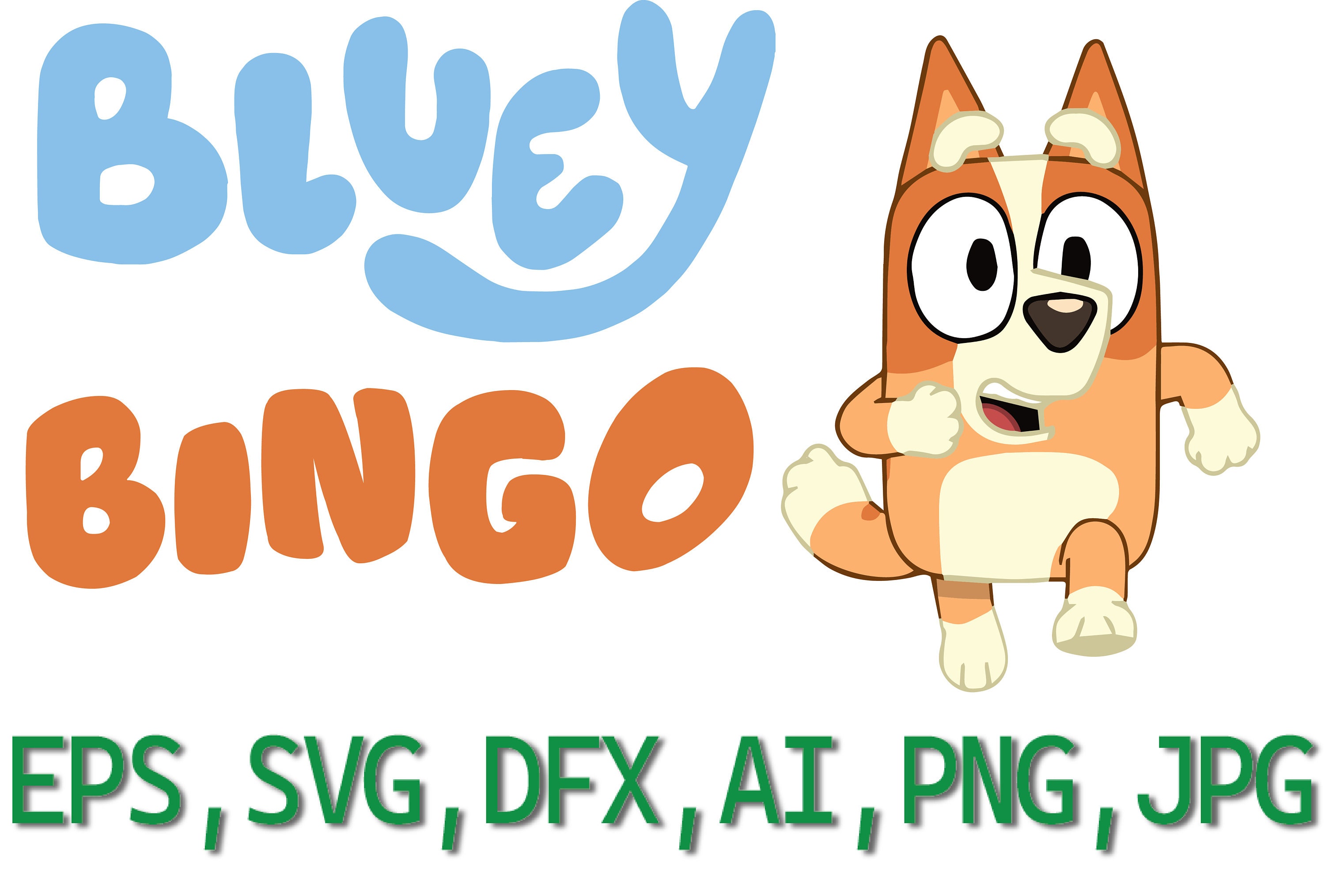 Bluey Svg Dxf Eps Png Illustrator Bingo Clipart Etsy Ireland