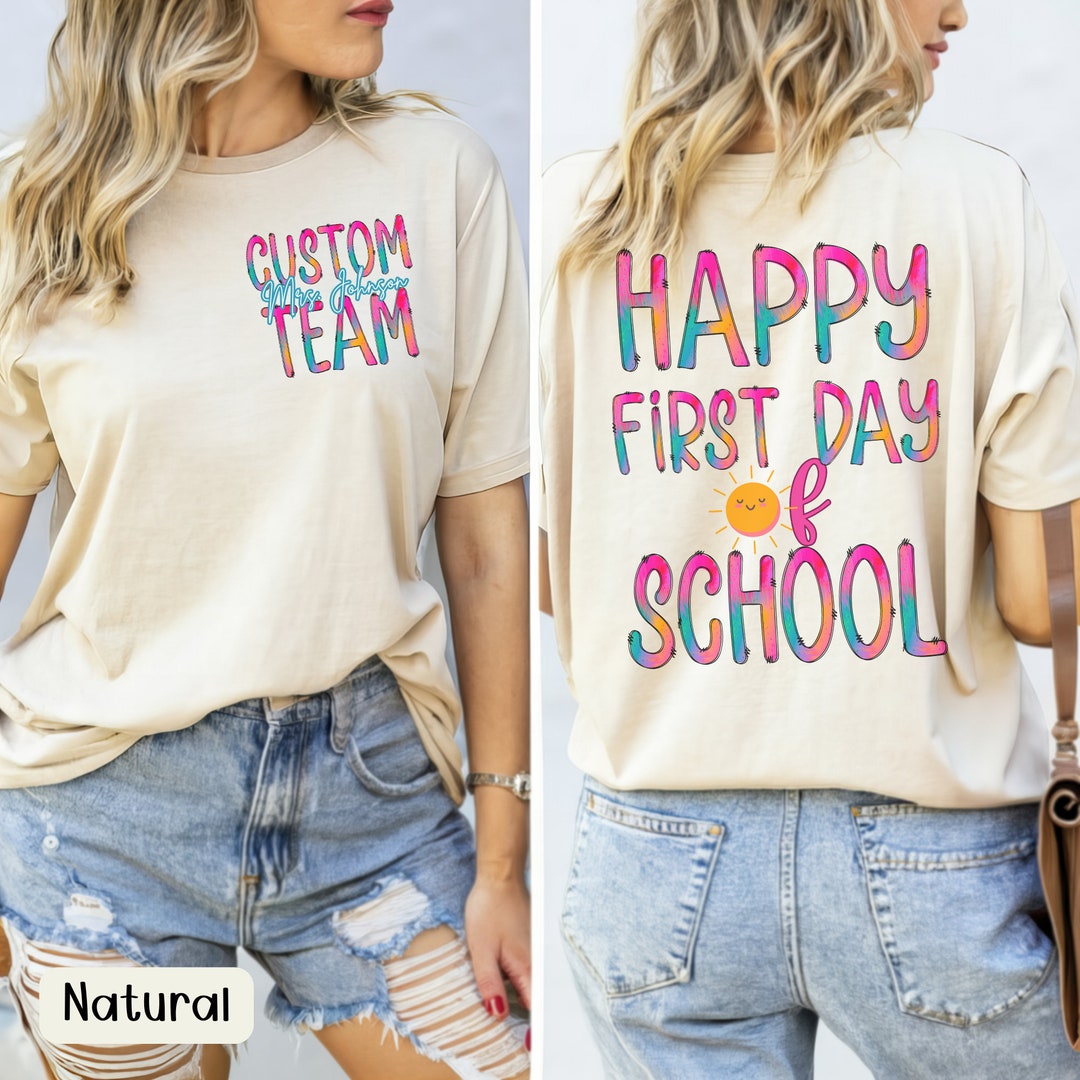 Custom School Shirt Happy First Day of School Shirt Back to School Gift ...