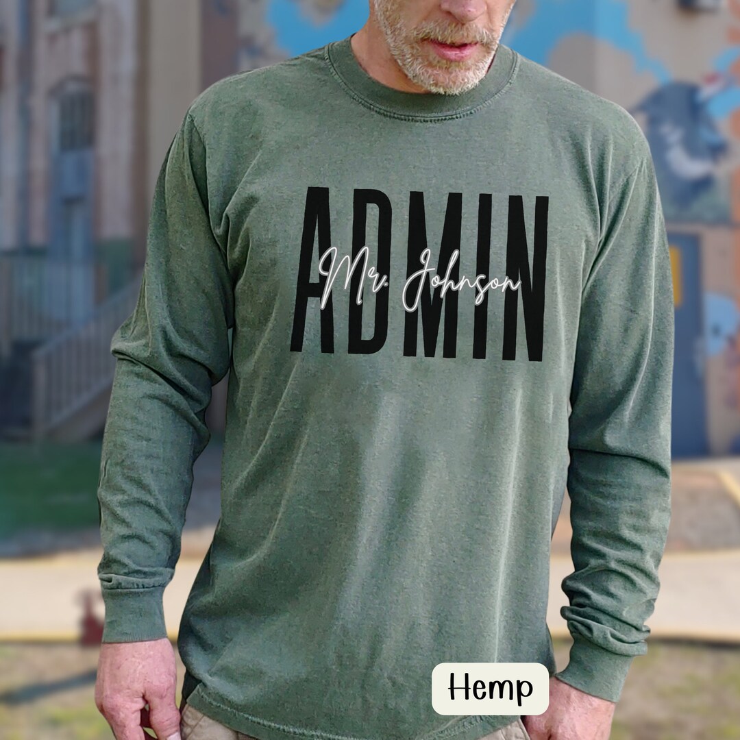 Admin Team Gift Customized Comfort Colors Long Sleeve T-shirt Educator ...
