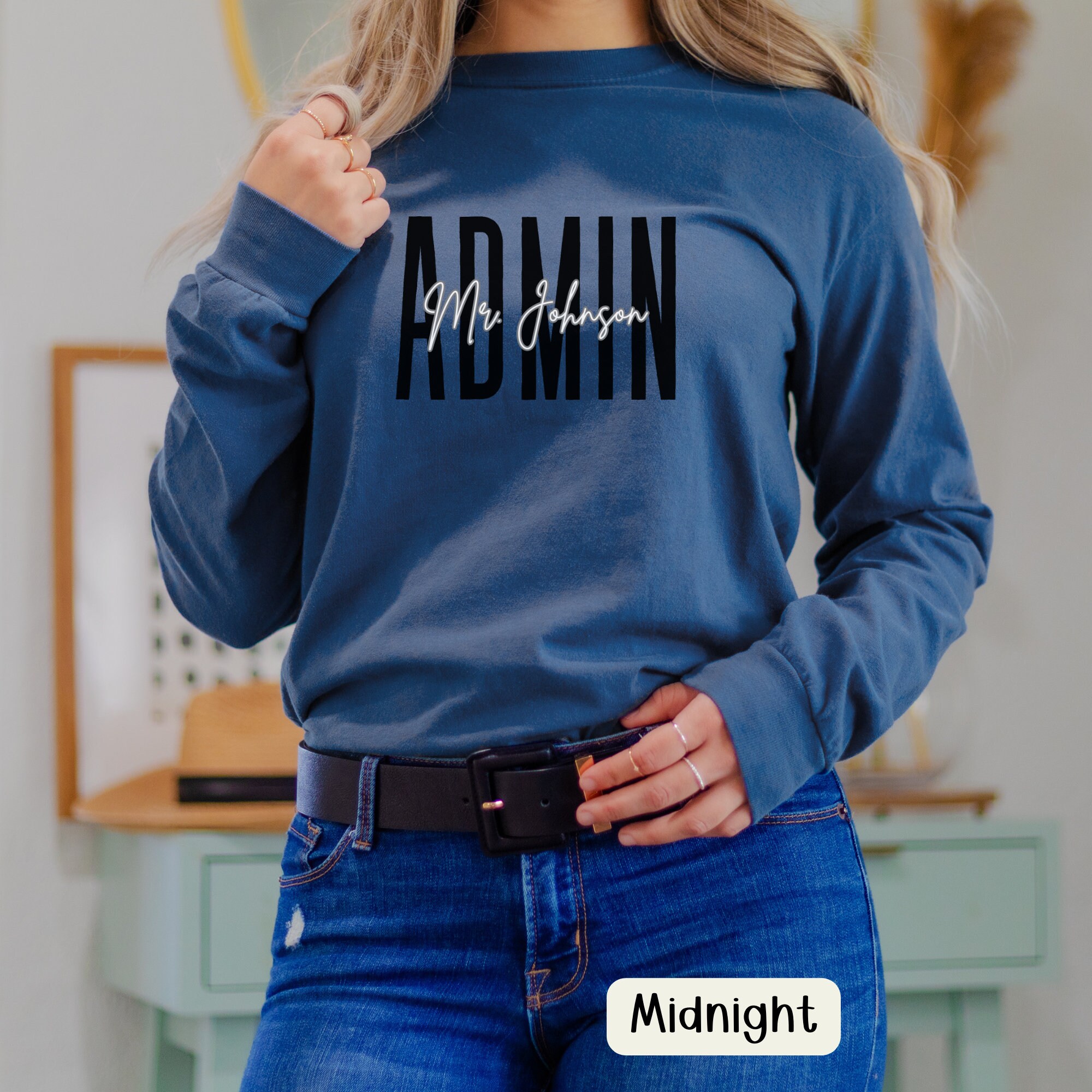 Admin Team Gift Customized Comfort Colors Long Sleeve T-shirt Educator ...