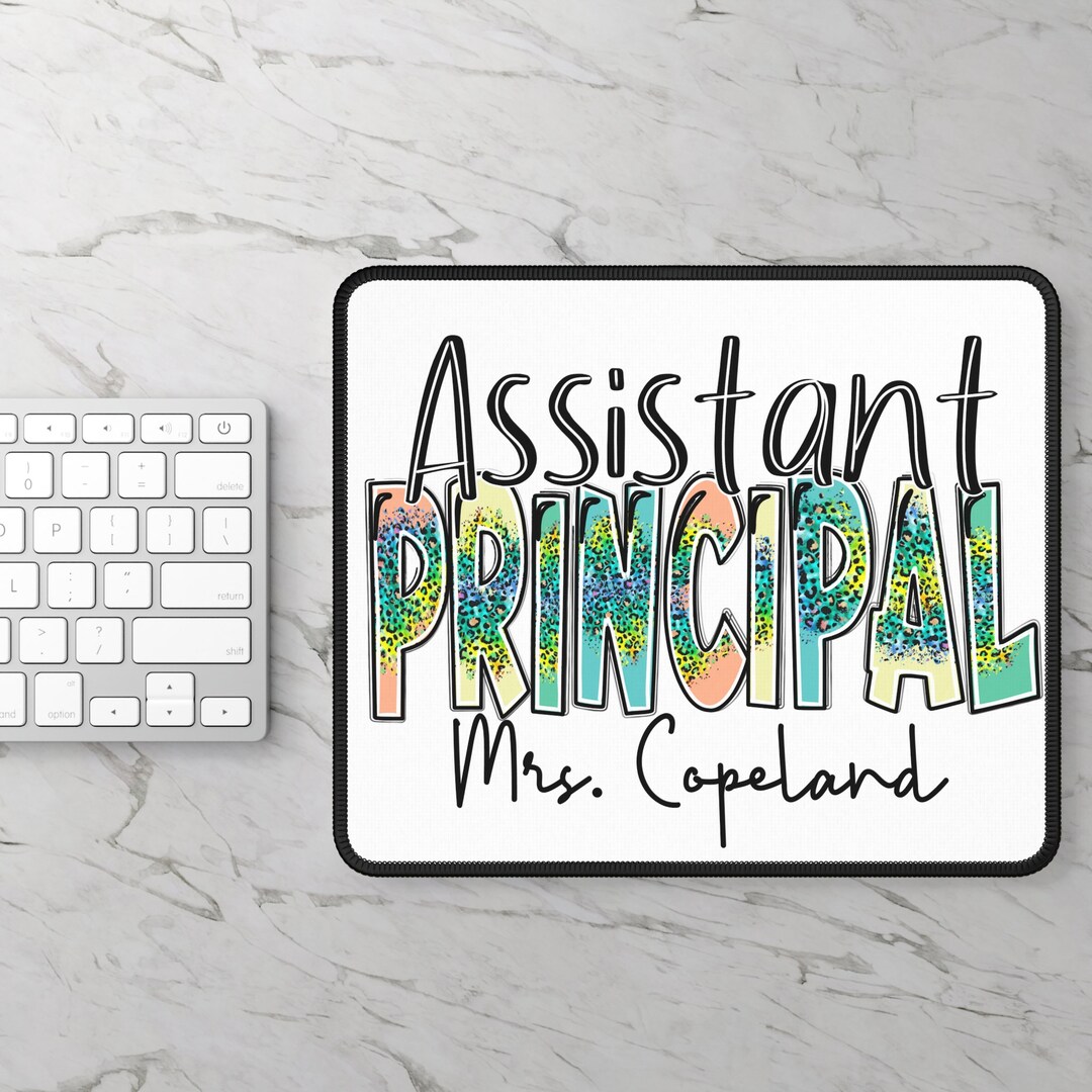 Custom Assistant Principal Mouse Pad Principal Gift Back-to-school Gift ...